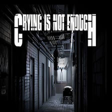 Crying is not Enough — Скачать